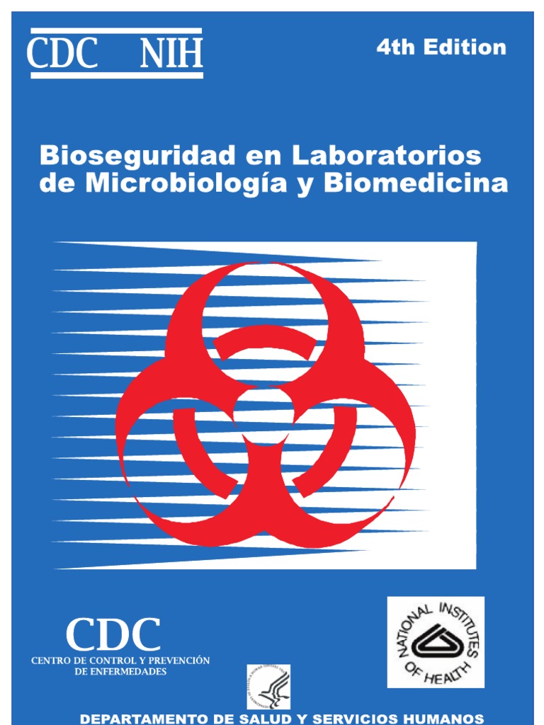 CDC - Bioseguridad en Laboratorios de Microbiología y Biomedicina 4ta | PDF