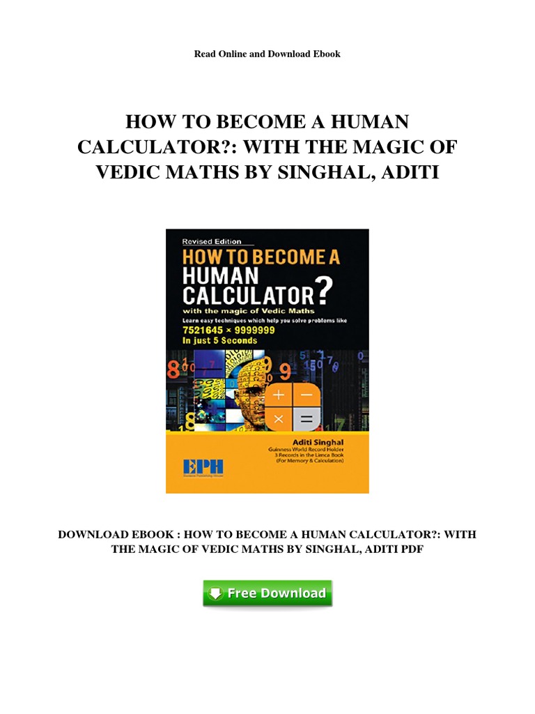 How To Become A Human Calculator With The Magic of Vedic Maths by ... How To Become A Human Calculator With The Magic of Vedic Maths by ...