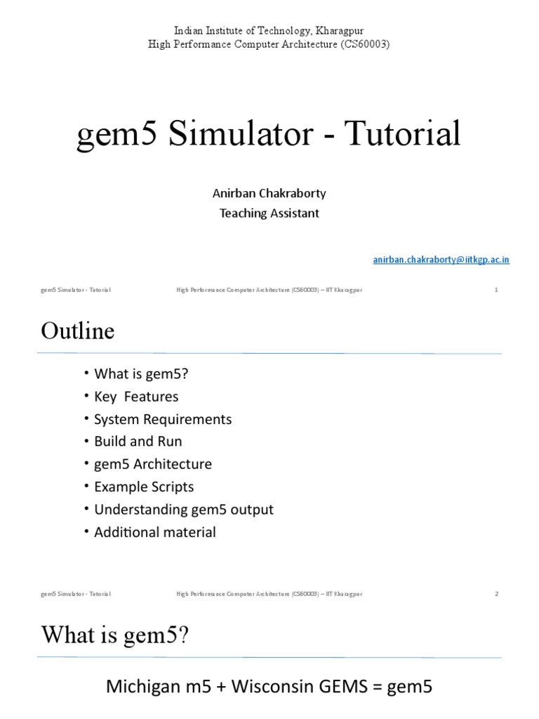 Gem5 Simulator Tutorial Indian Institute Of Technology Kharagpur