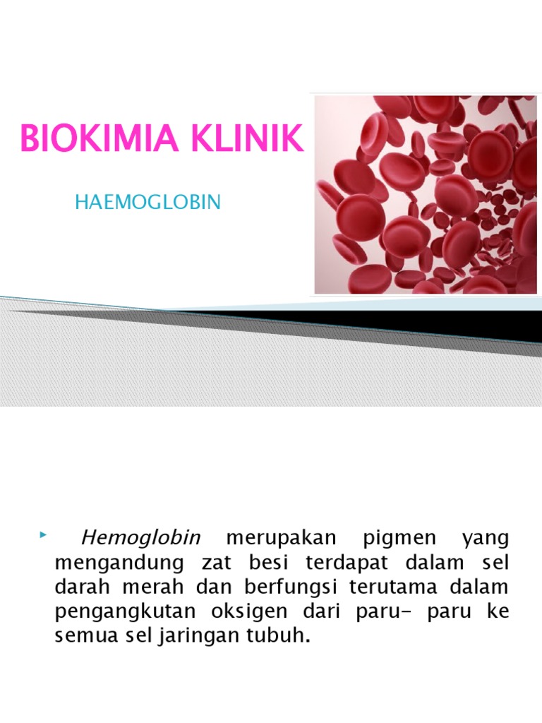 Biokimia Klinik Haemoglobin | PDF | Pengembangan Diri | Kesehatan Holistik