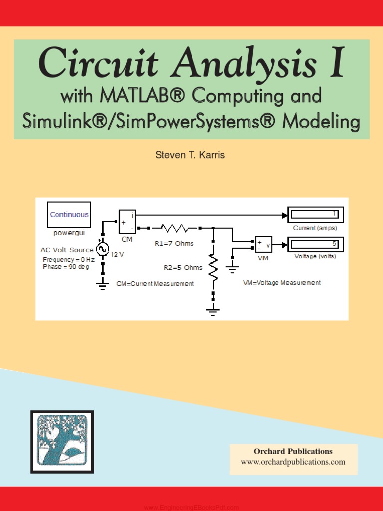 Circuit Analysis I With Matlab Computing And Simulink Simpower Systems Modeling By Steven T