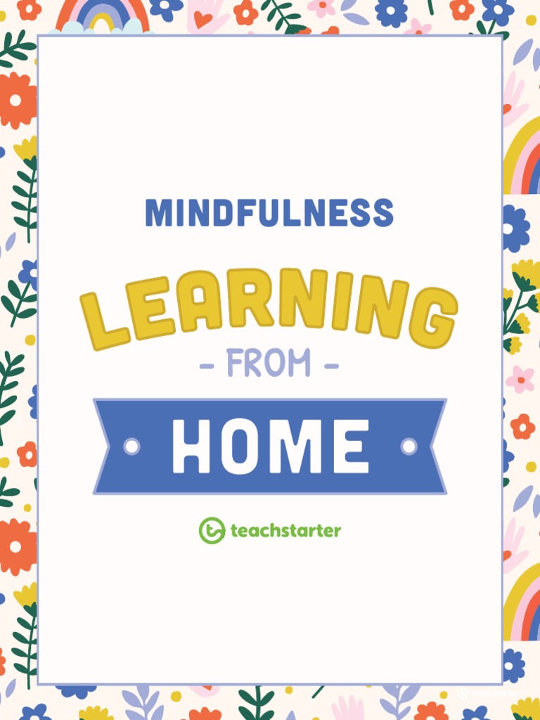 Learning From Home - Mindfulness PDF | PDF | Breathing | Mindfulness