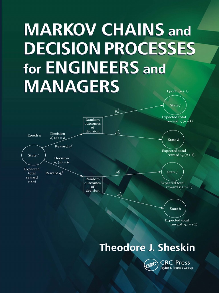 Markov Chains and Decision Processes For Engineers and Managers | PDF ...