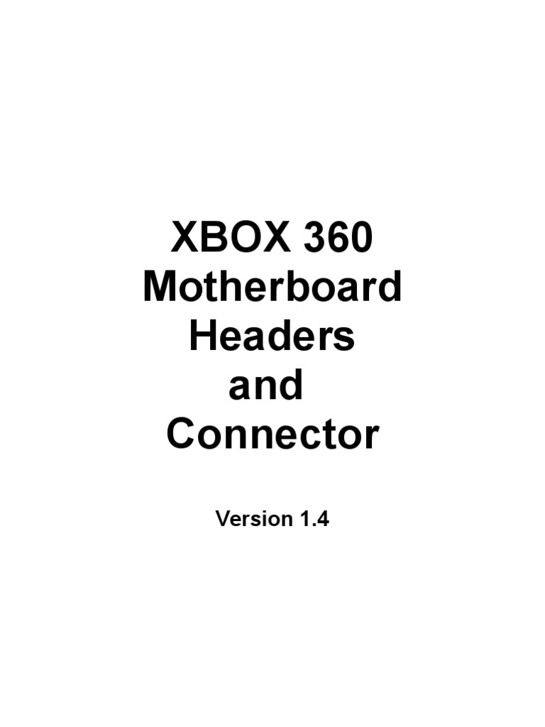 Xbox 360 Motherboard Headers and Connectors | PDF | Computers