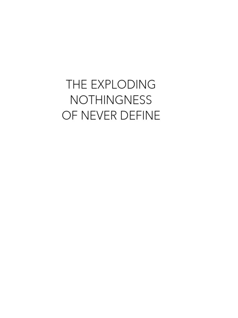 The Exploding Nothingness of Never Define by Anne Tardos Book Preview | PDF