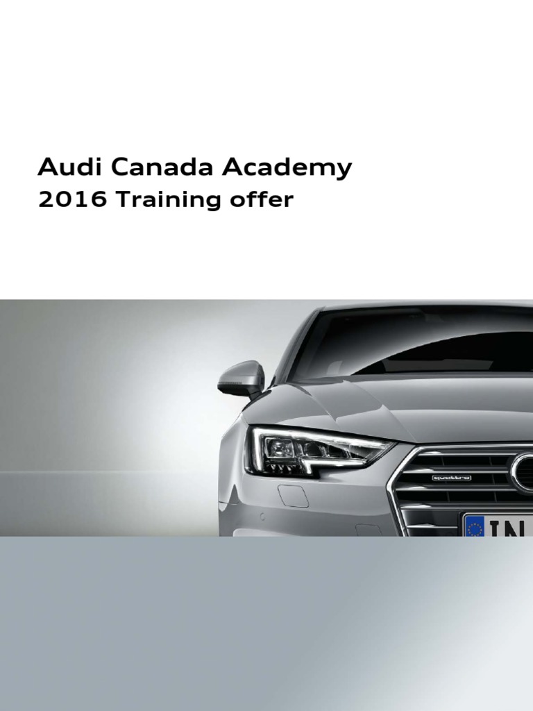 Audi Canada Academy 2016 Training Overview | PDF | Audi | Educational ...