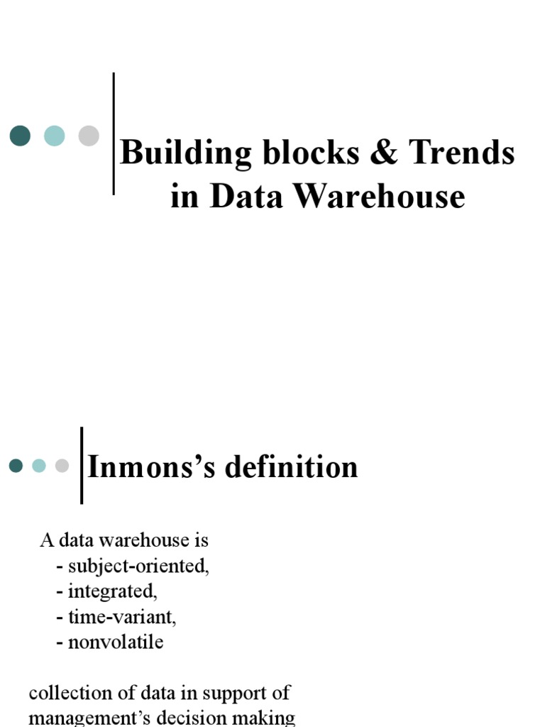 Building Blocks and Trends in Data Warehousing: An In-Depth Look at the ...