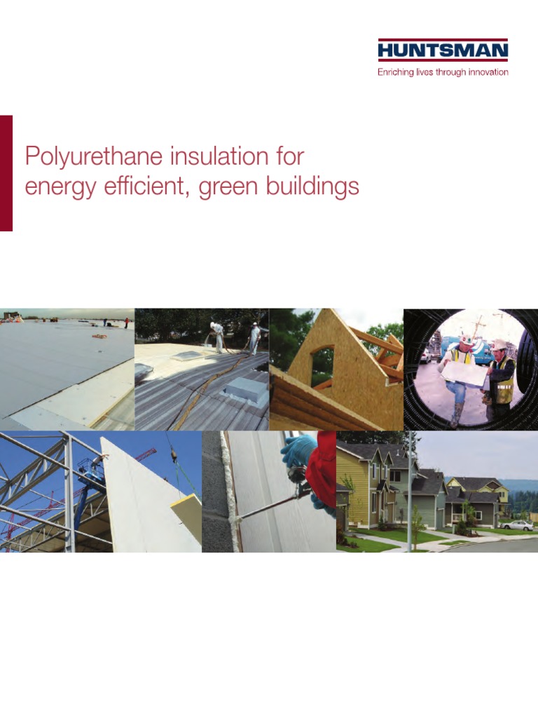 Huntsman Polyurethane Insulation For Energy Efficient Green Buildings ...