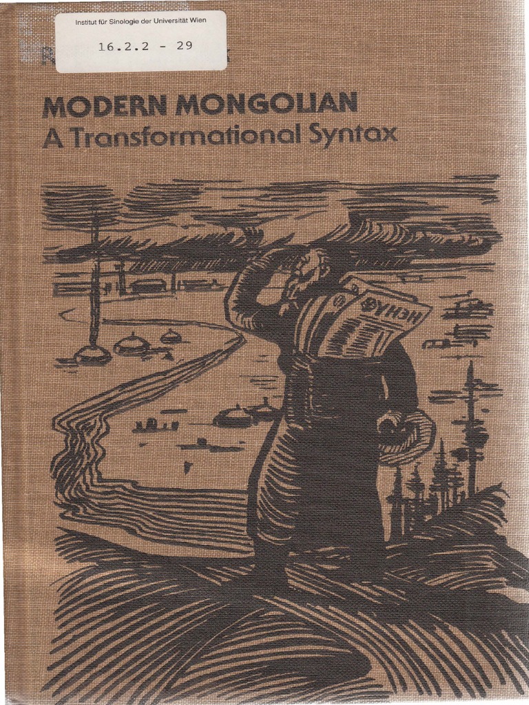 Robert I Binnick (1979) : Modern Mongolian: A Transformational Syntax ...