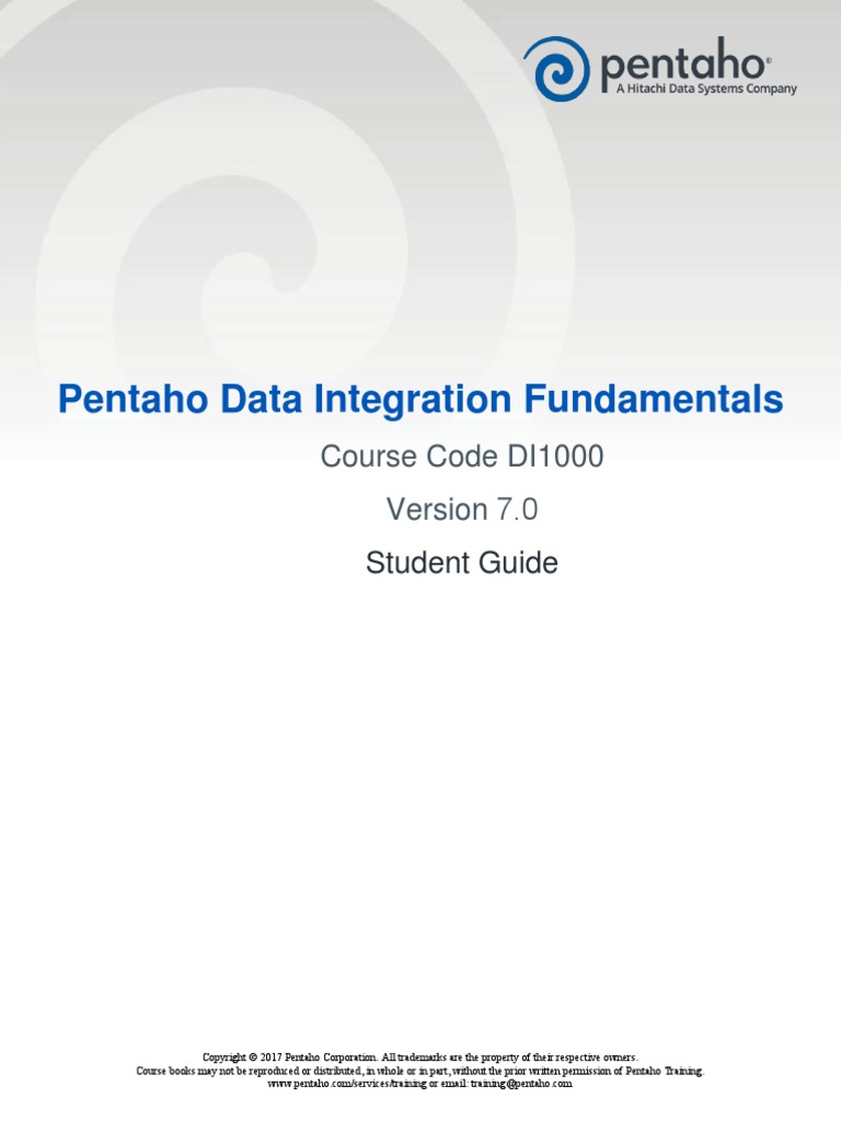 Pentaho Data Integration Fundamentals: Course Code DI1000 7.0 | PDF | Parameter (Computer ...