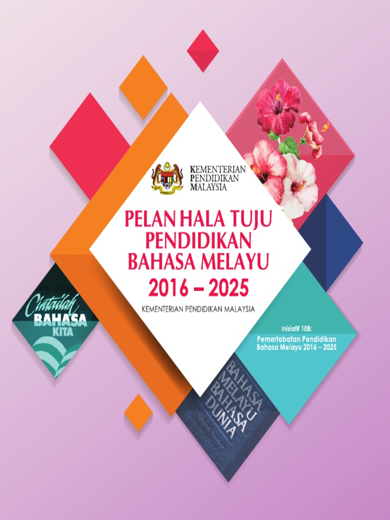 Pelan Hala Tuju Pendidikan Bahasa Melayu 2016 2025 PDF