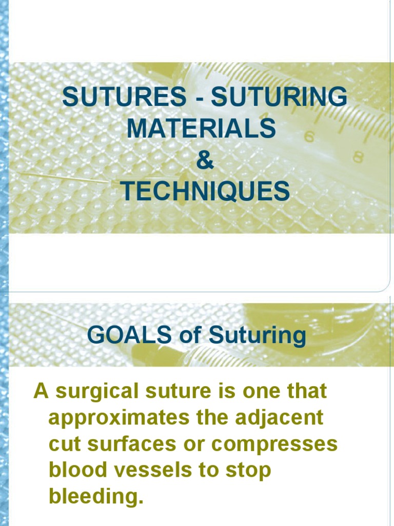 Suturing Class | Download Free PDF | Surgical Suture | Knot
