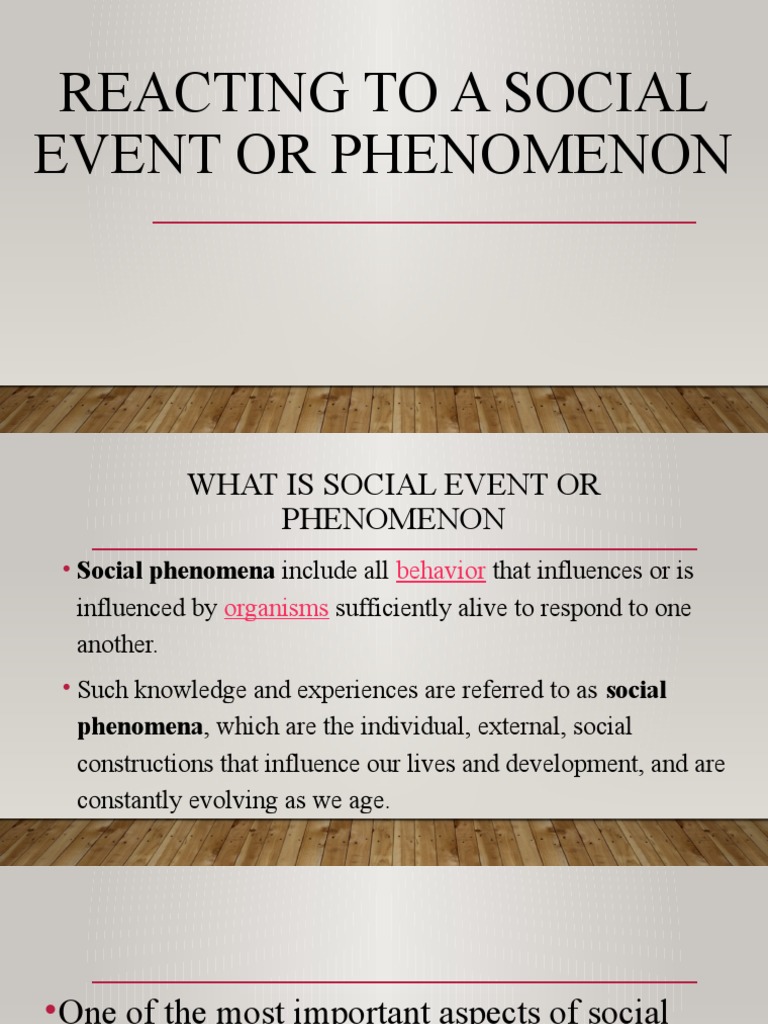 Reacting To A Social Event or Phenomenon | PDF | Phenomenon | Behavior
