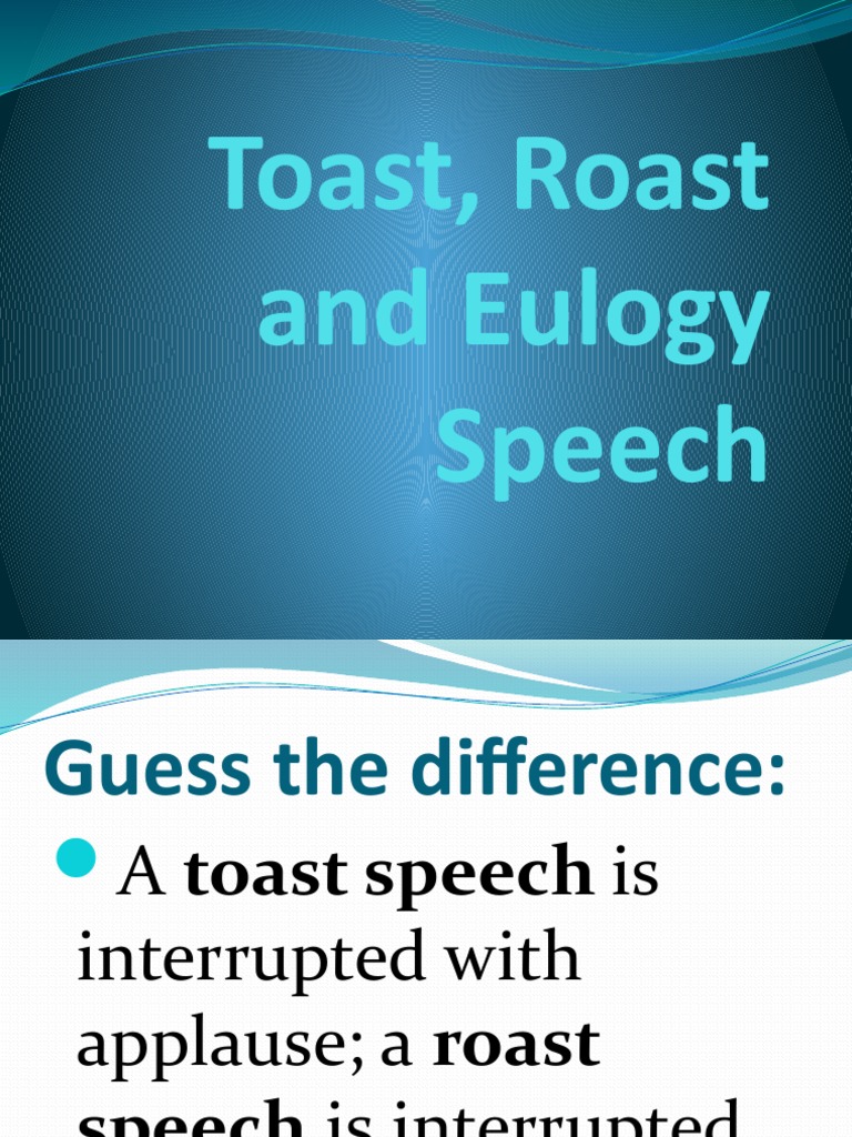 Toast and Roast Speech | PDF | Language Arts & Discipline
