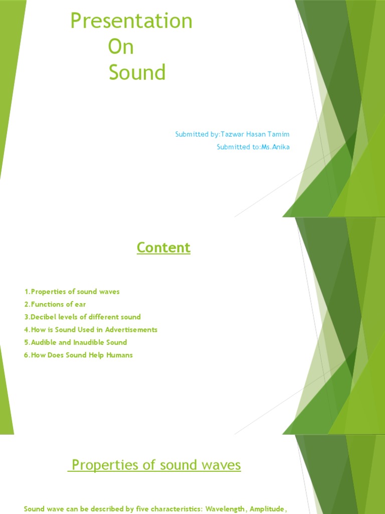 Presentation On Sound: Submitted By:tazwar Hasan Tamim Submitted To:ms ...