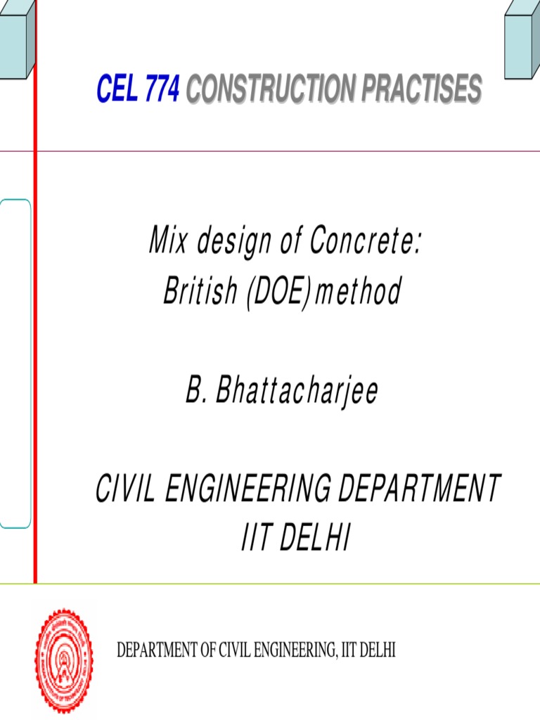 Mix Design of Concrete: British (DOE) Method B. Bhattacharjee Civil ...