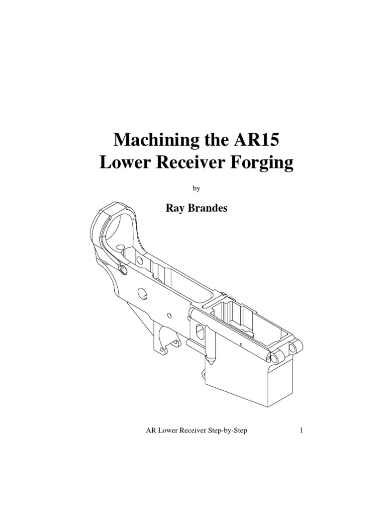 AR 15 Lower Receiver Step by Step_Machining | Drill | Trigger (Firearms)