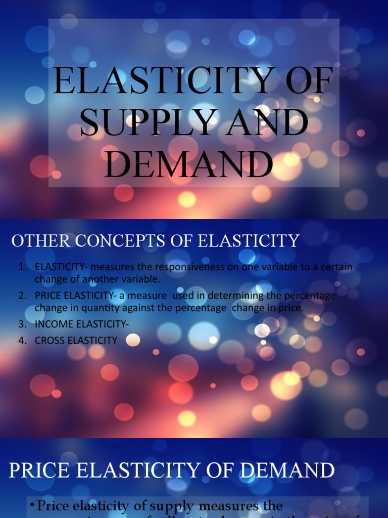 Understanding the Key Concepts of Elasticity in Economics: Price Elasticity of Demand and Supply ...