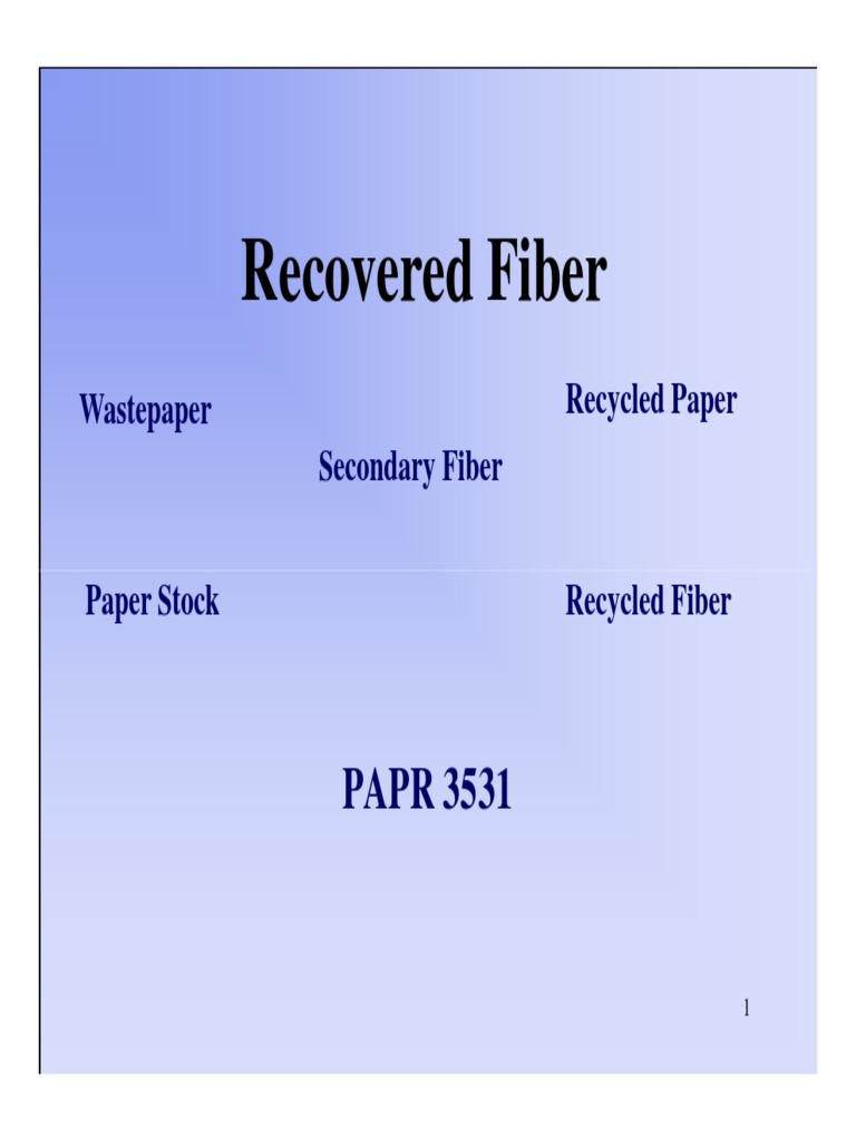 Recovered Fiber: PAPR 3531 | PDF | Paper | Industrial Processes