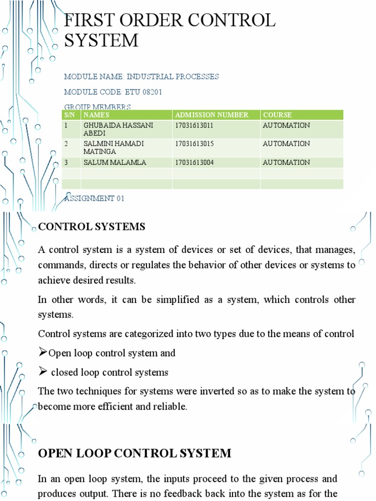 First Order Control System: Module Name: Industrial Processes Module Code: Etu 08201 Group ...