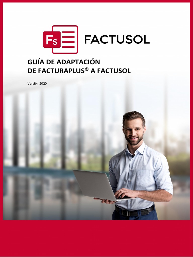 FACTUSOL Guia de Adaptacion de Facturaplus A FACTUSOL | PDF ...