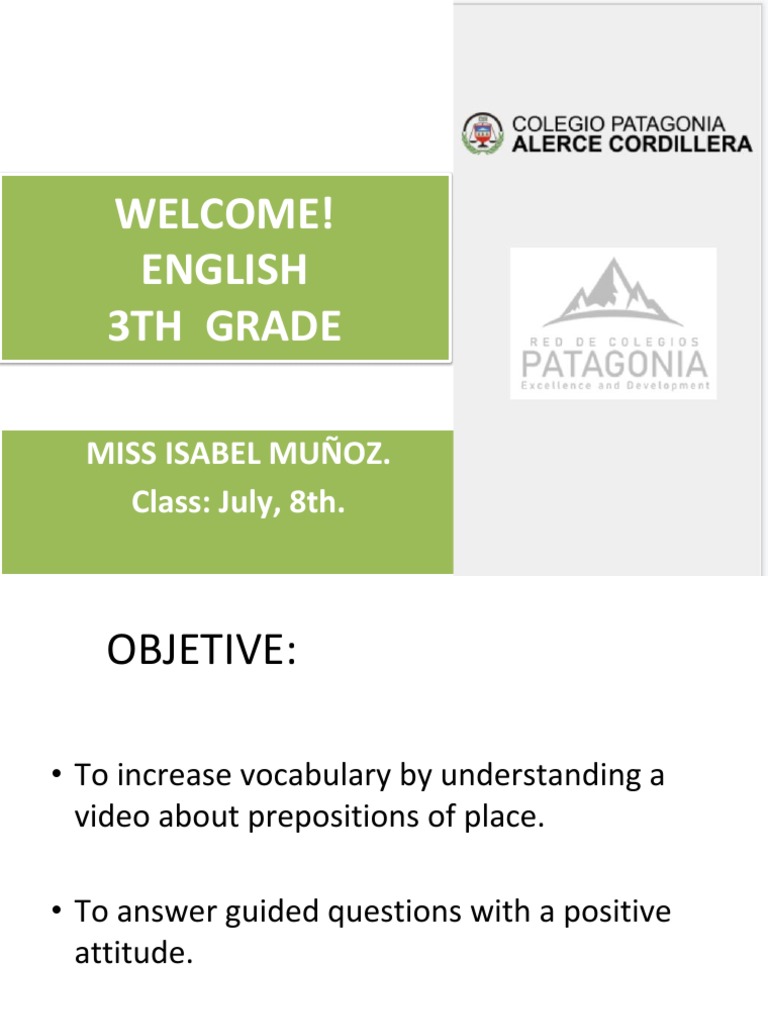Welcome! English 3Th Grade: Miss Isabel Muñoz. Class: July, 8th | PDF