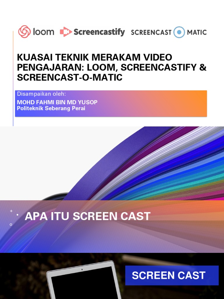 Kuasai Teknik Merakam Video Pengajaran: Loom, Screencastify & Screencast-O-Matic | PDF
