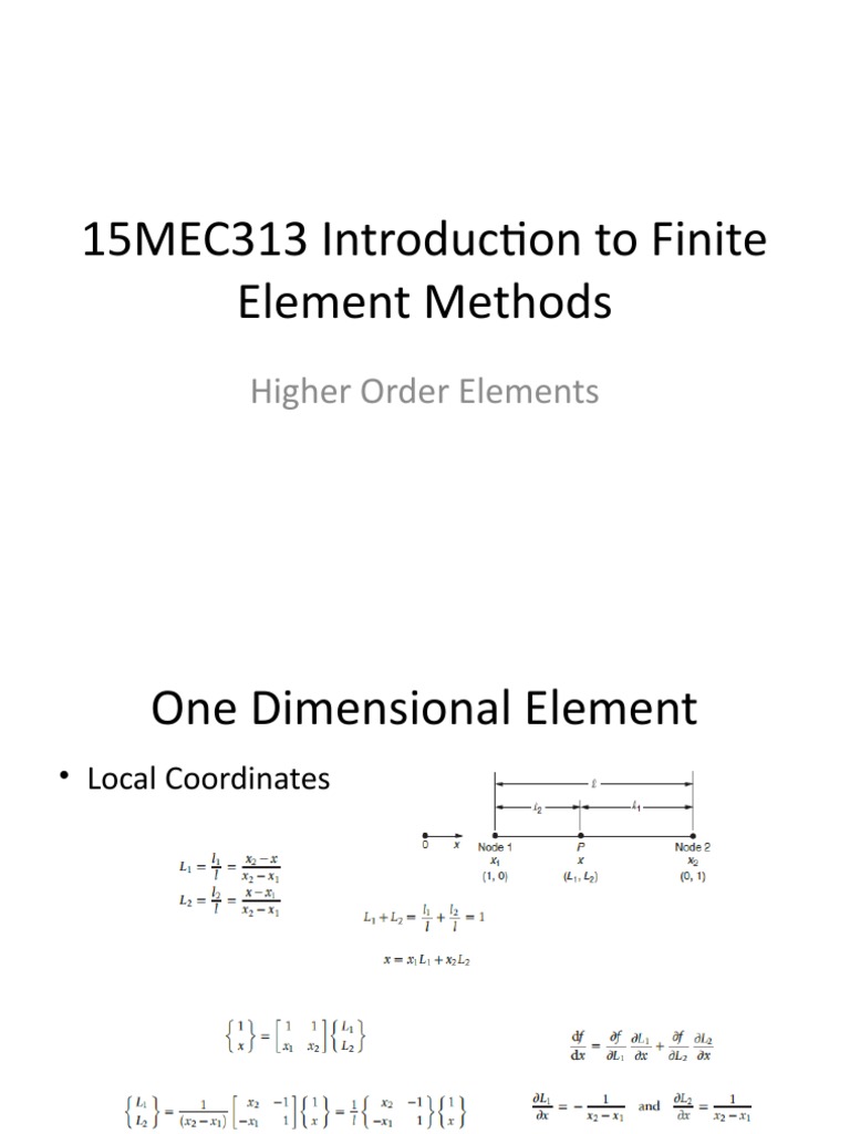 15MEC313 Introduction To Finite Element Methods: Higher Order Elements ...