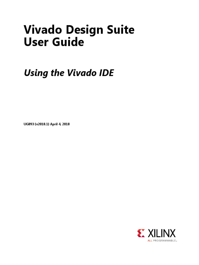 Vivado Design Suite User Guide: Using The Vivado IDE | PDF | Field Programmable Gate Array ...