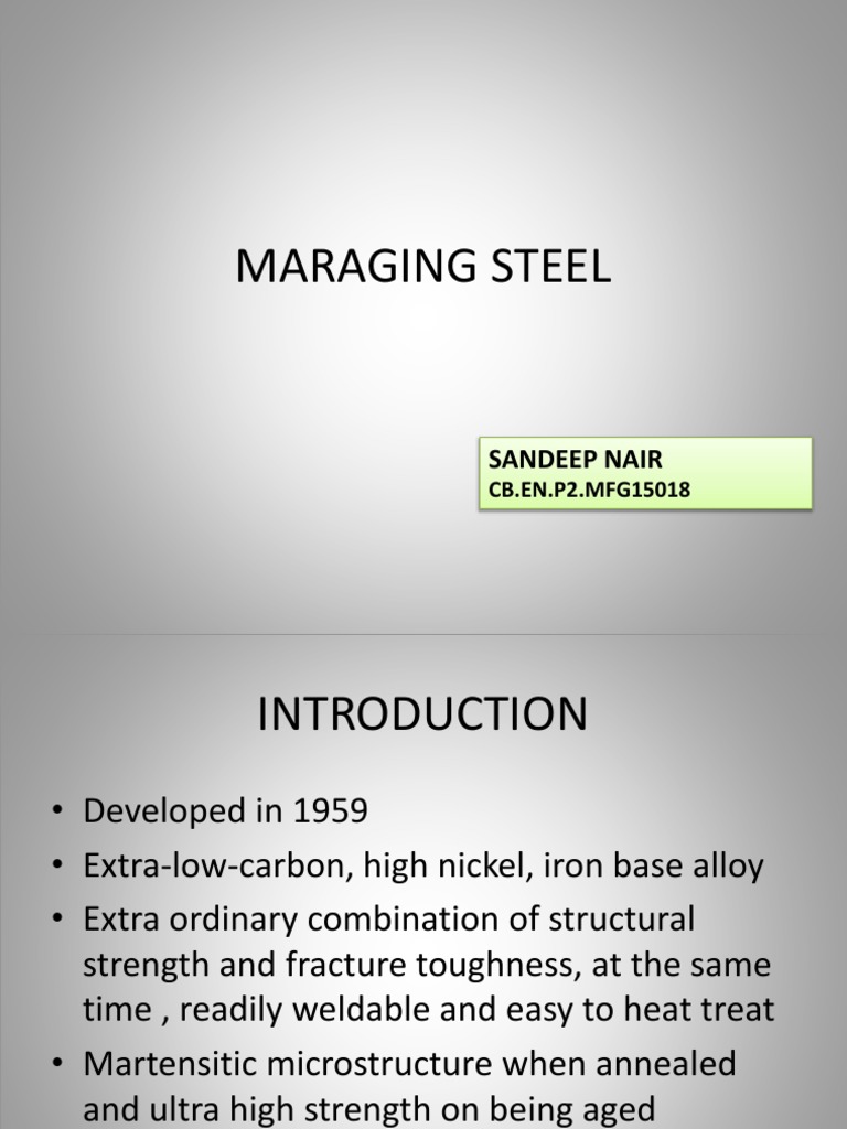 Maraging Steel: Sandeep Nair | PDF | Heat Treating | Steel