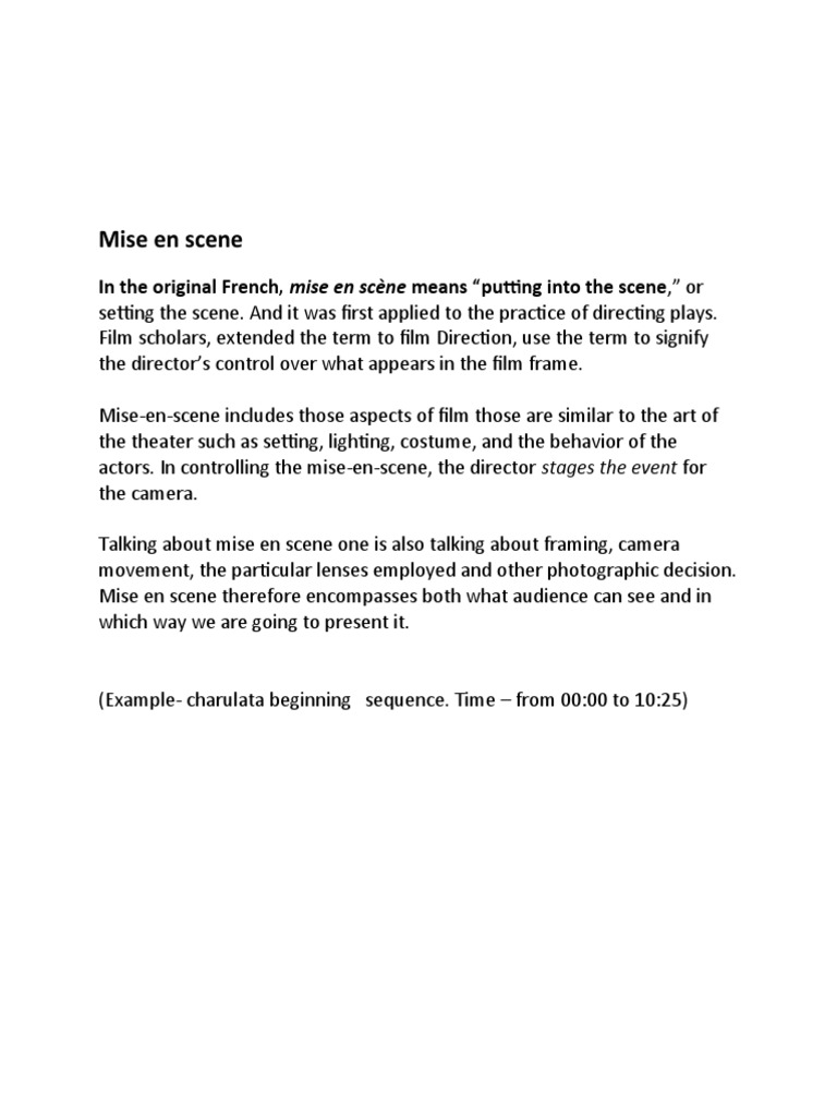 Mise en Scene: in The Original French, Mise en Scène Means "Putting ...