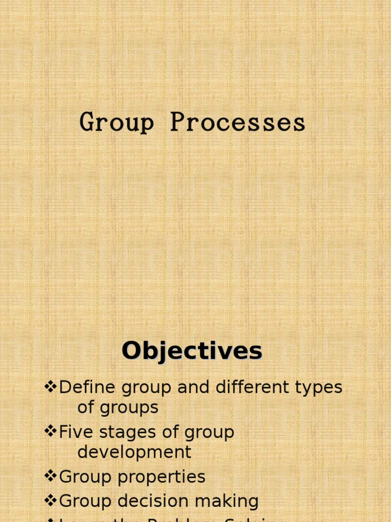Group Processes | PDF | Group Decision Making | Deviance (Sociology)