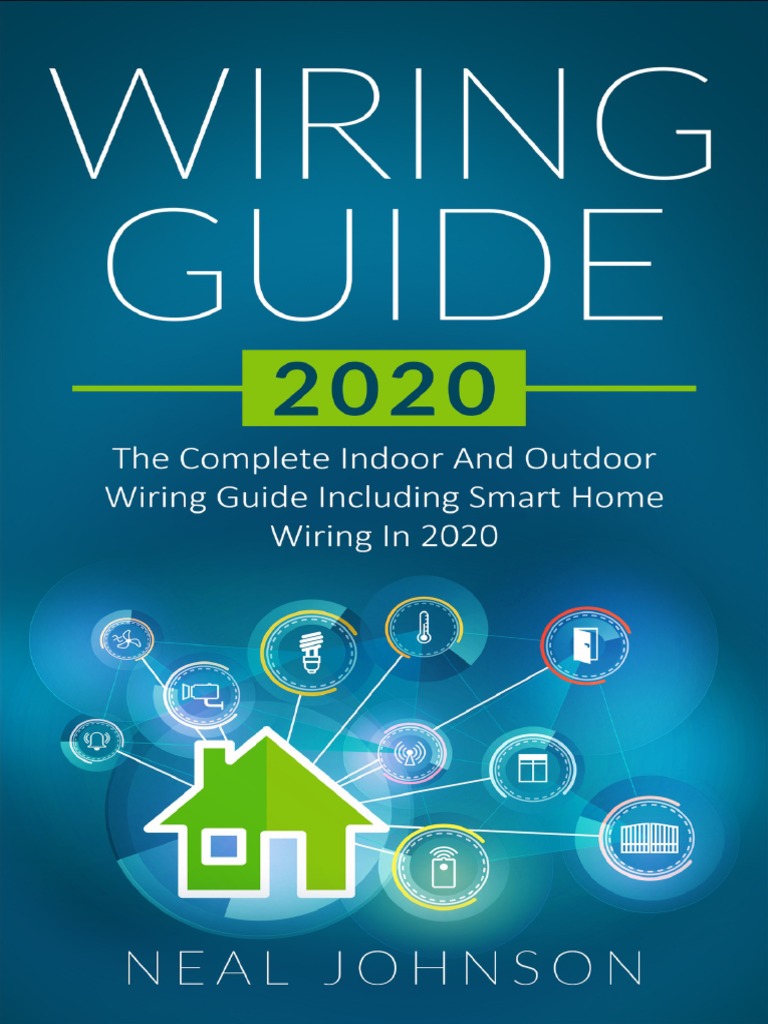 Wiring Guide 2020 - The Complete Indoor and Outdoor Wiring Guide ...