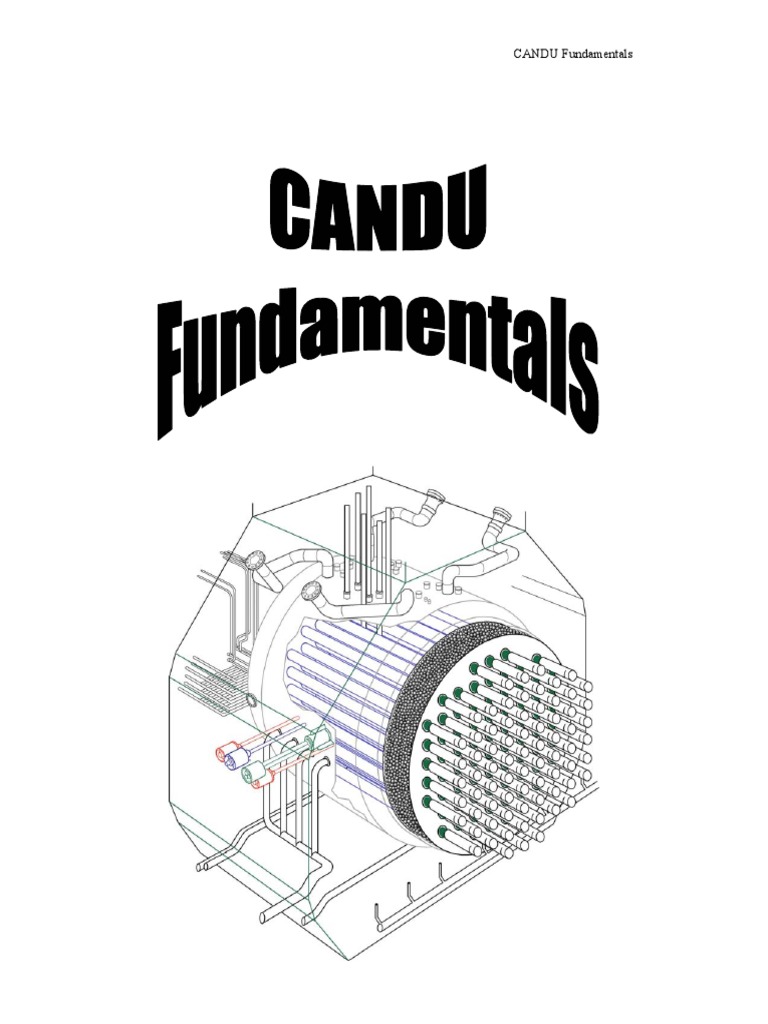 Candu Fundamentals | PDF | Radioactive Decay | Nuclear Reactor