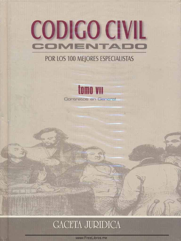 CODIGO CIVIL COMENTADO - TOMO VII - PERUANO - Contratos en General ...