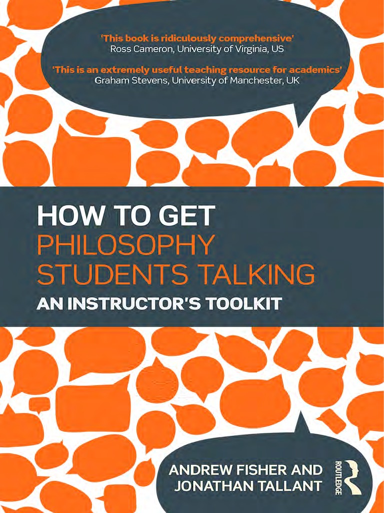 How To Get Philosophy Students Talking - An Instructor's Toolkit (2016 ...