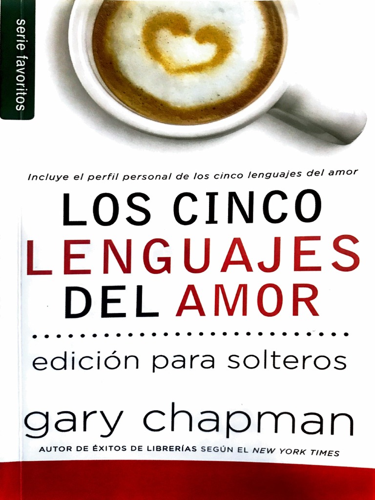 Los Cinco Lenguajes Del Amor Para Solteros G Chapman Pdf