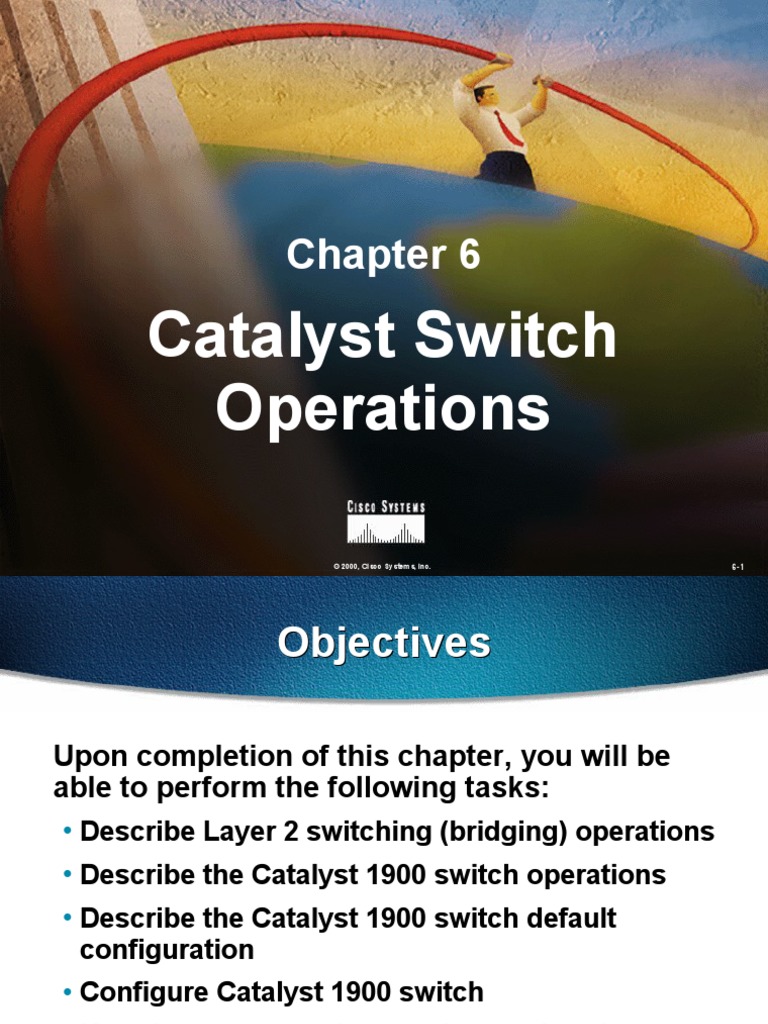 Catalyst Switch Operations: © 2000, Cisco Systems, Inc | PDF | Ethernet | Telecommunications ...