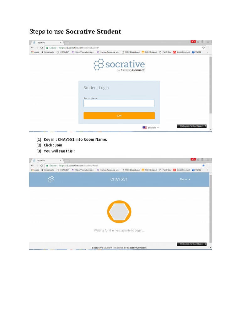 Steps To Use Socrative Student: (1) Key In: CHAY551 Into Room Name. (2 ...