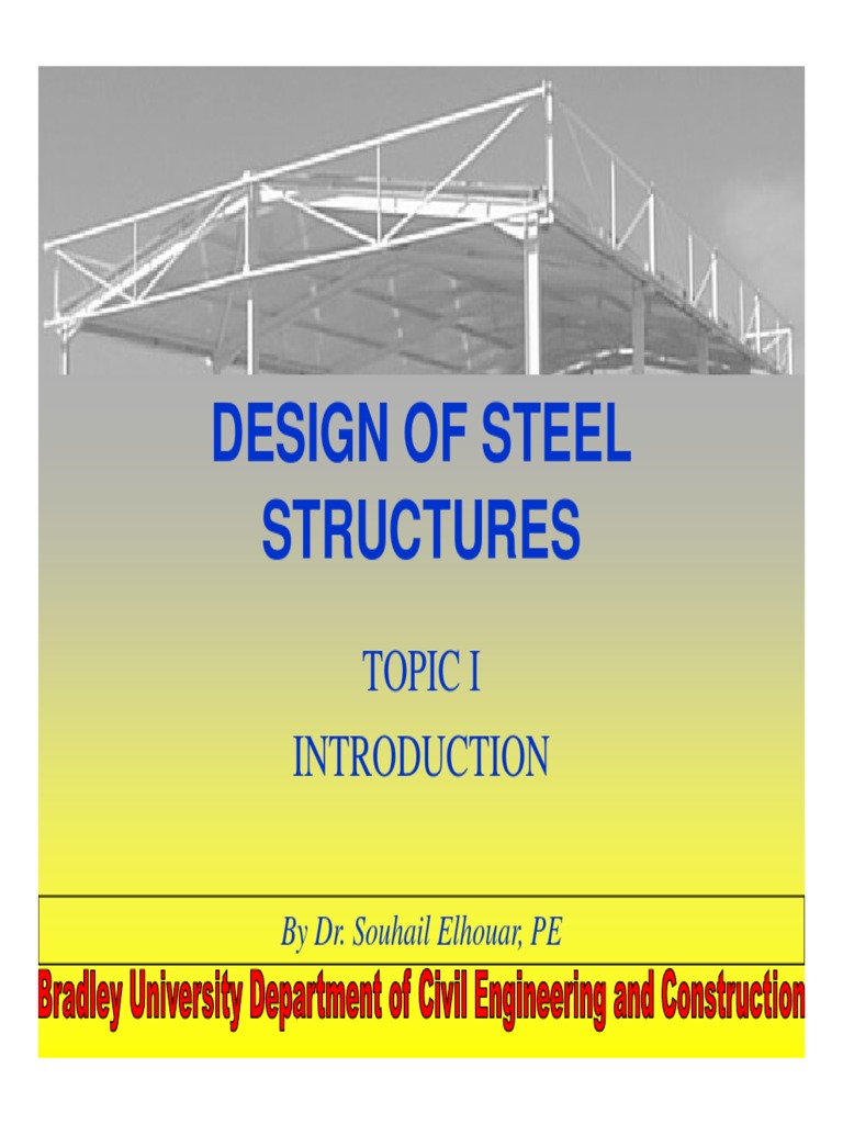 Design of Steel Structures: Topic I | PDF | Beam (Structure) | Bending