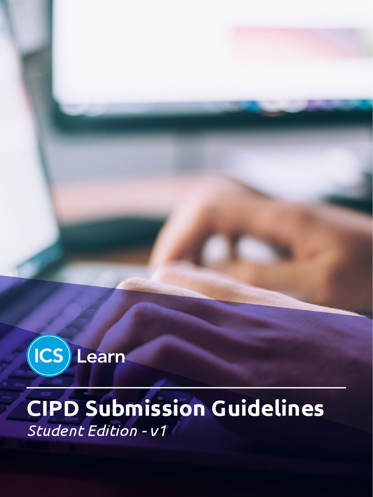 ICS Learn - CIPD Submission Guidelines v3.1 March 2020 | PDF | Word ...