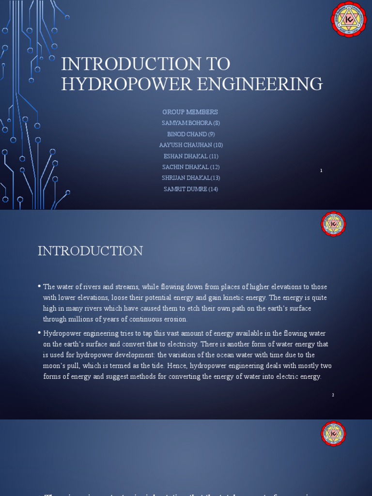 Introduction To Hydropower Engineering: Group Members | PDF | Energy ...