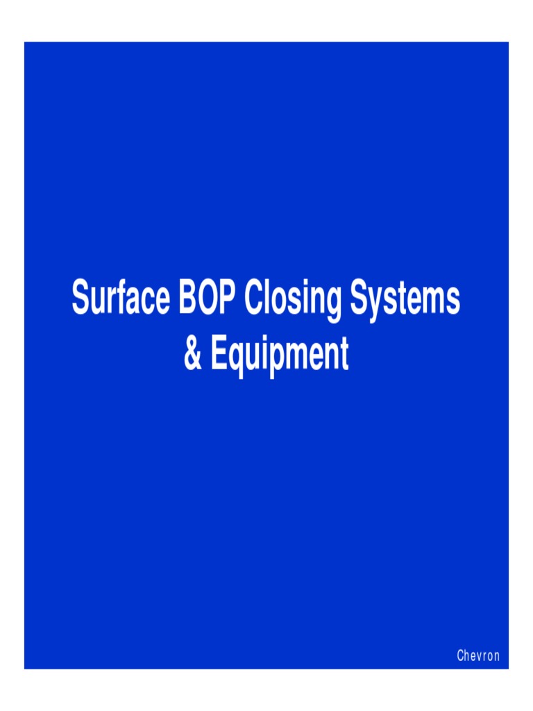 Chevron BOP Closing Systems Overview | PDF | Gas Technologies ...