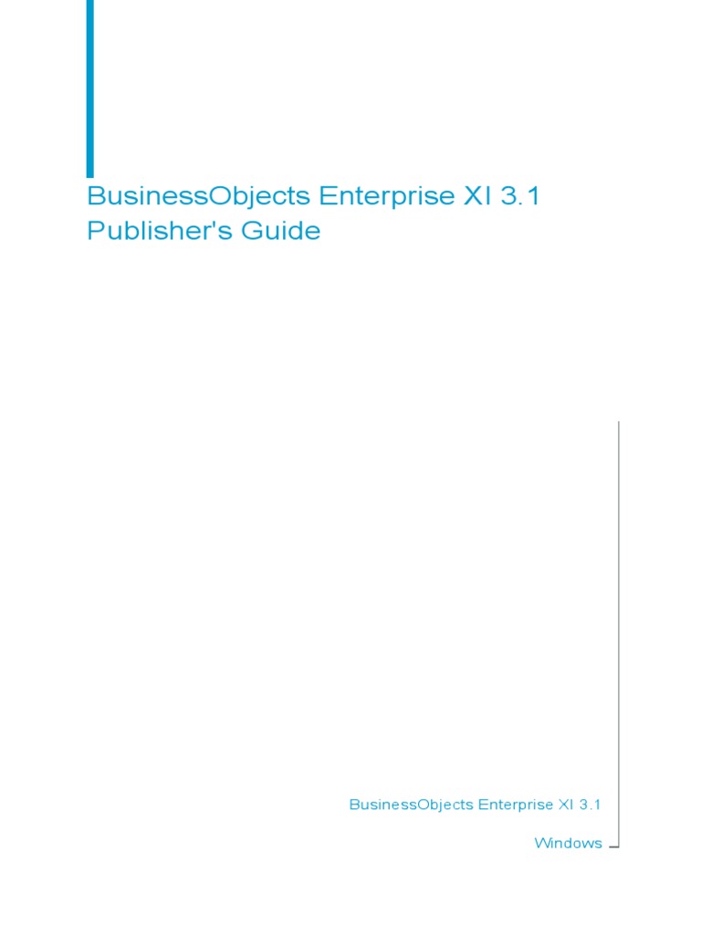Businessobjects Enterprise Xi 3.1 Publisher'S Guide | PDF | World Wide Web | Internet & Web