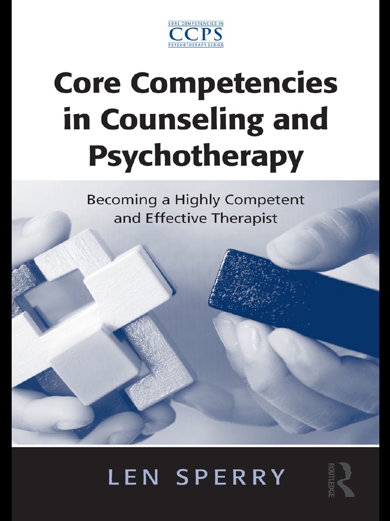 (Core Competencies in Psychotherapy Series) Len Sperry - Core ...