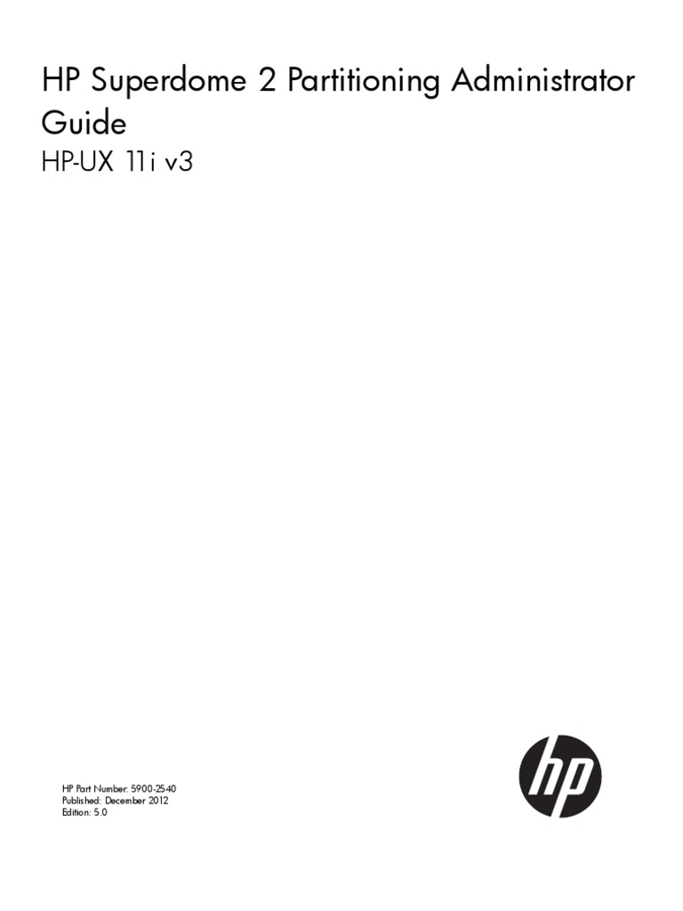 HP Superdome 2 Partitioning Administrator Guide (5900-2540, December 2012) PDF | PDF | Booting ...