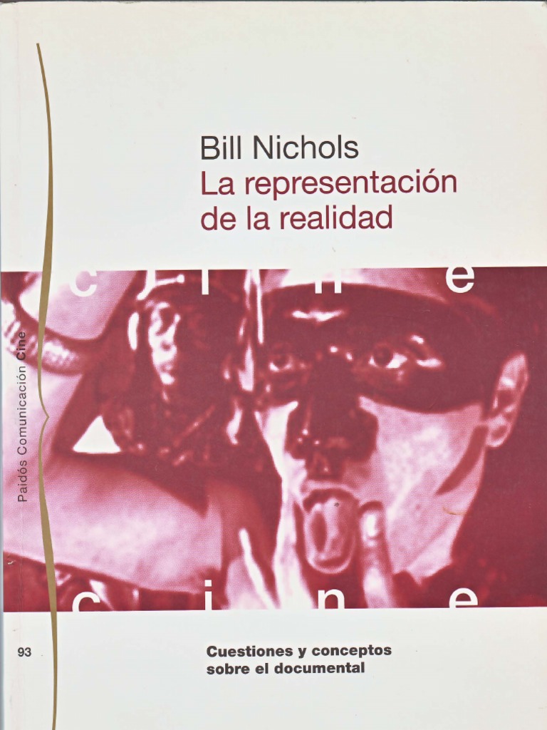 Bill Nichols La Representacion de La Realidad | PDF | Documental | Teoría