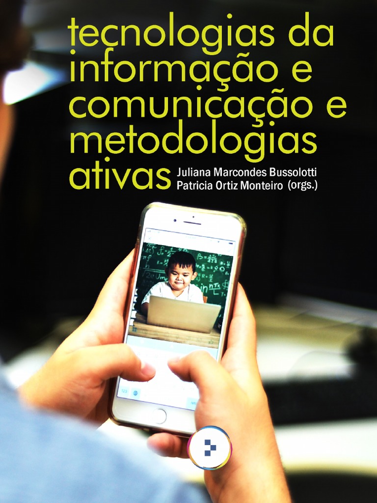 Tecnologias Da Informacao e Metodologias Ativas E Book | PDF | Educação ...