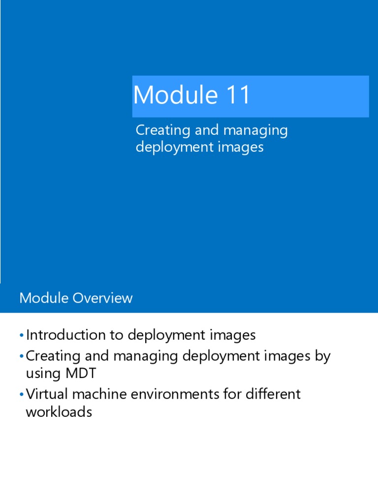 Automating Server Deployments Using Microsoft Deployment Toolkit (MDT) to Create and Manage ...