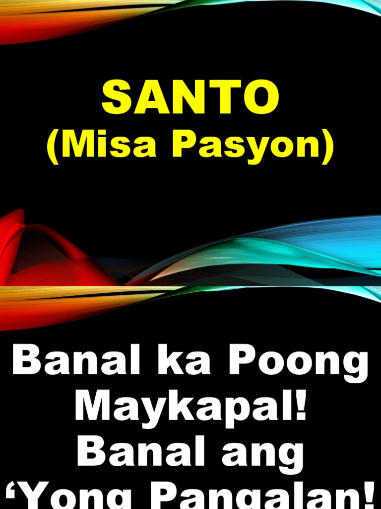 Santo (Misa Pasyon) | PDF